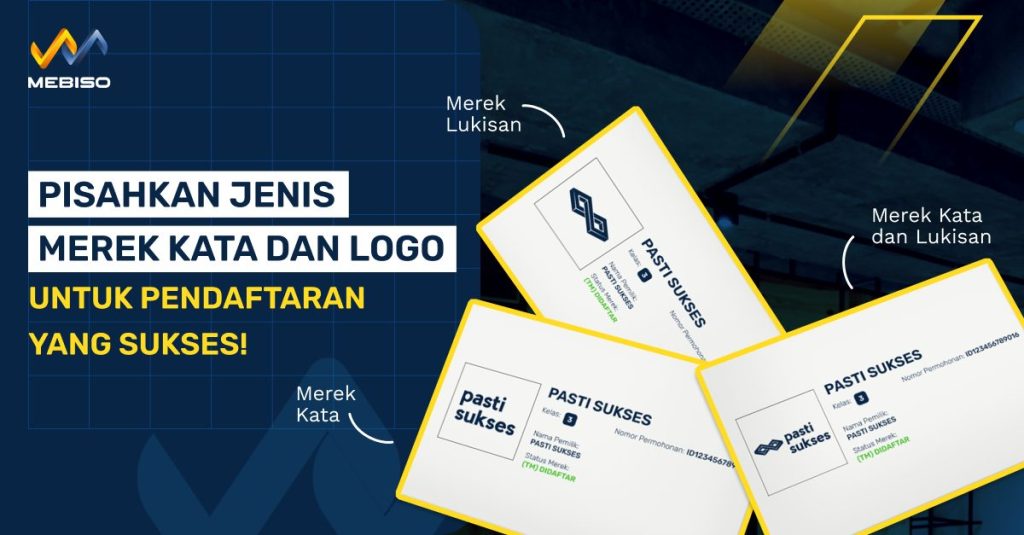 Pisahkan Jenis Merek Kata Dan Logo Untuk Pendaftaran Sukses!